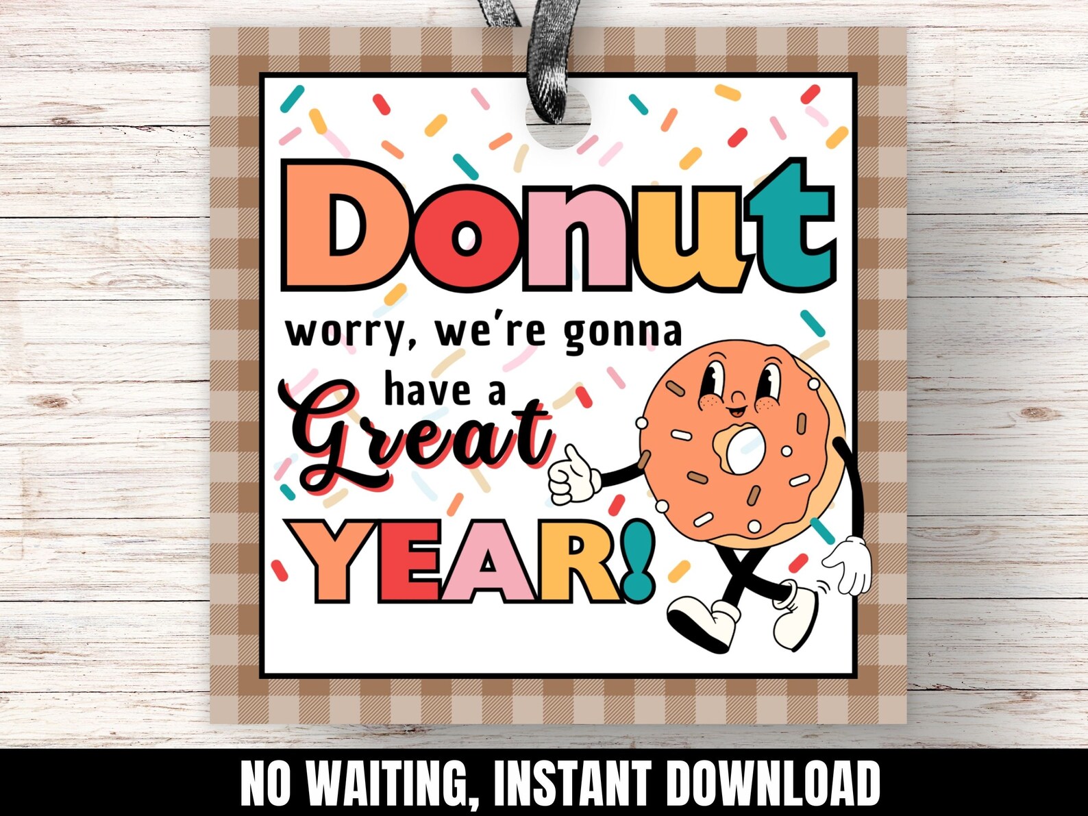Back to School Donut Tag Printable 1st Day of School Tag Donut Worry ...