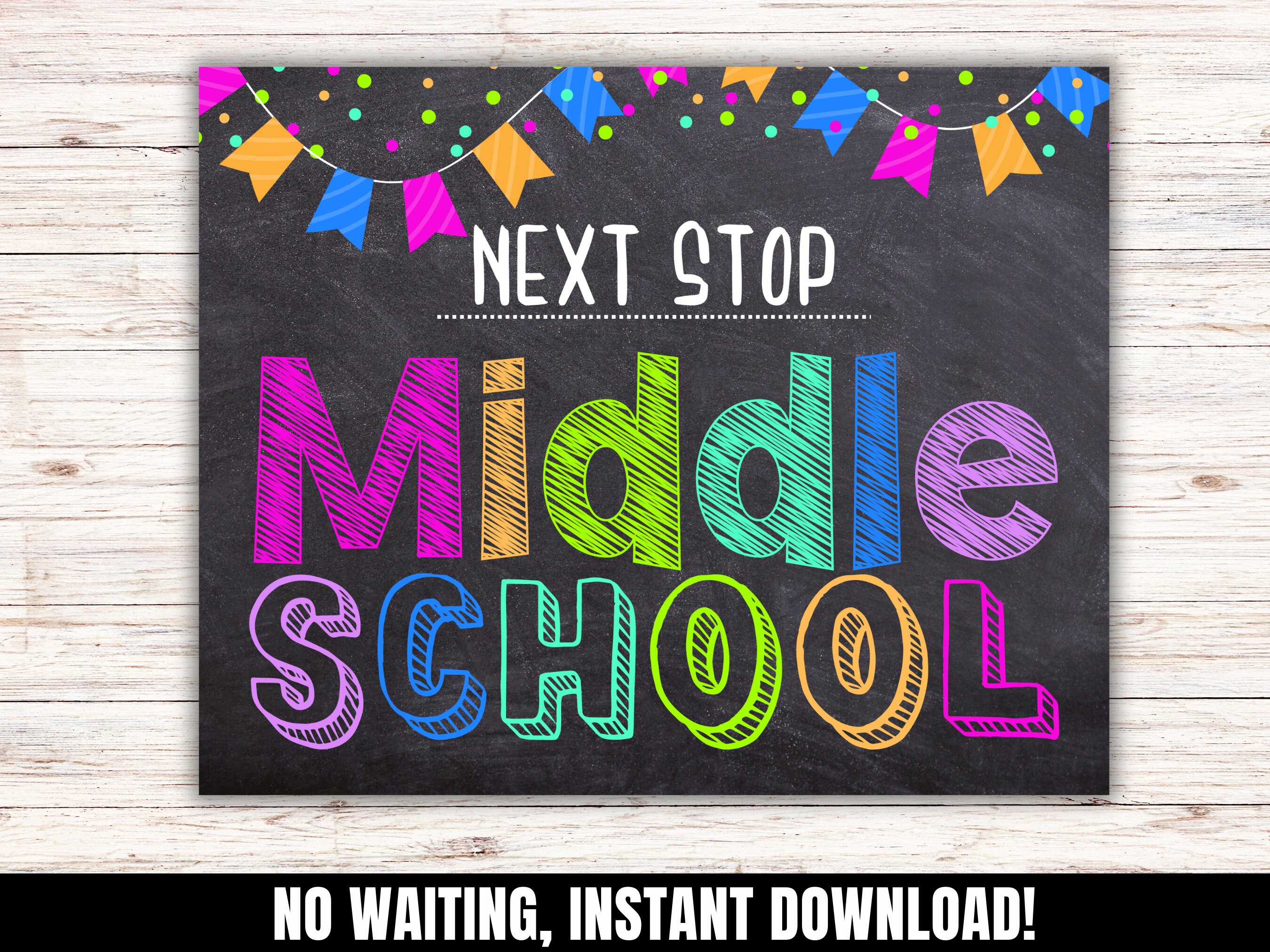 Elementary Graduation Next Stop Middle School Sign Printable Chalkboard ...
