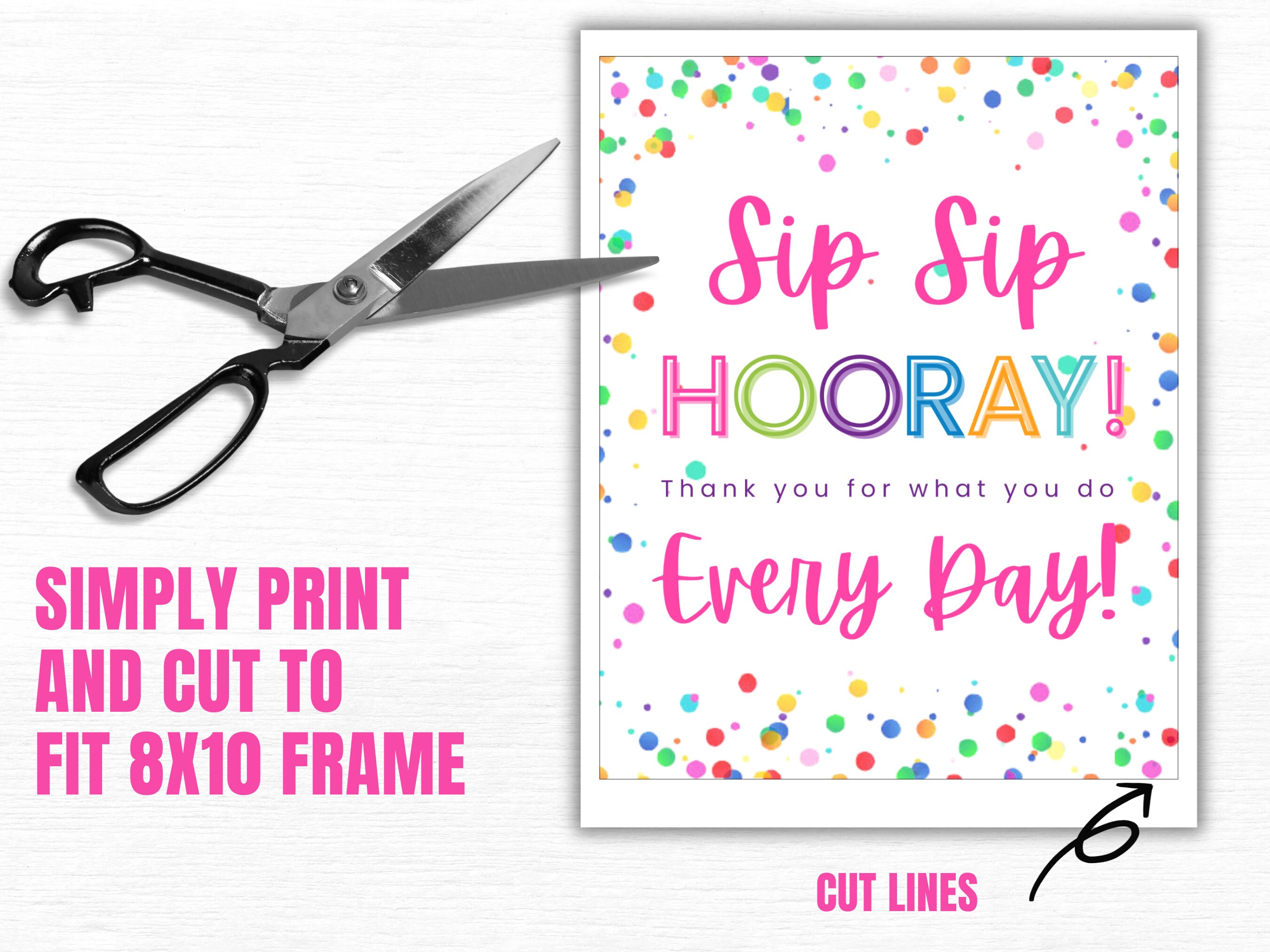 Sip Sip Hooray Appreciation Sign Printable Sip Sip Hurray Teacher ...
