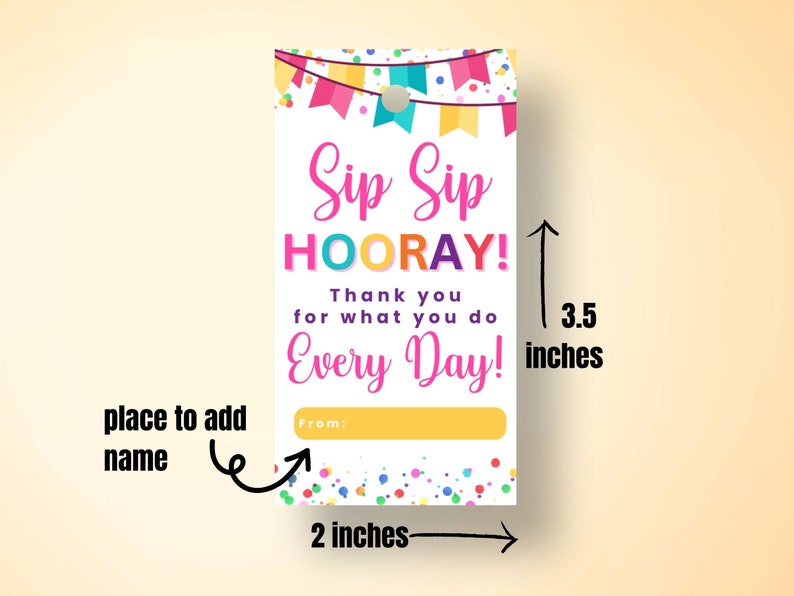 Sip Sip Hooray Appreciation Gift Tag Printable Sip Sip Hooray Teacher ...
