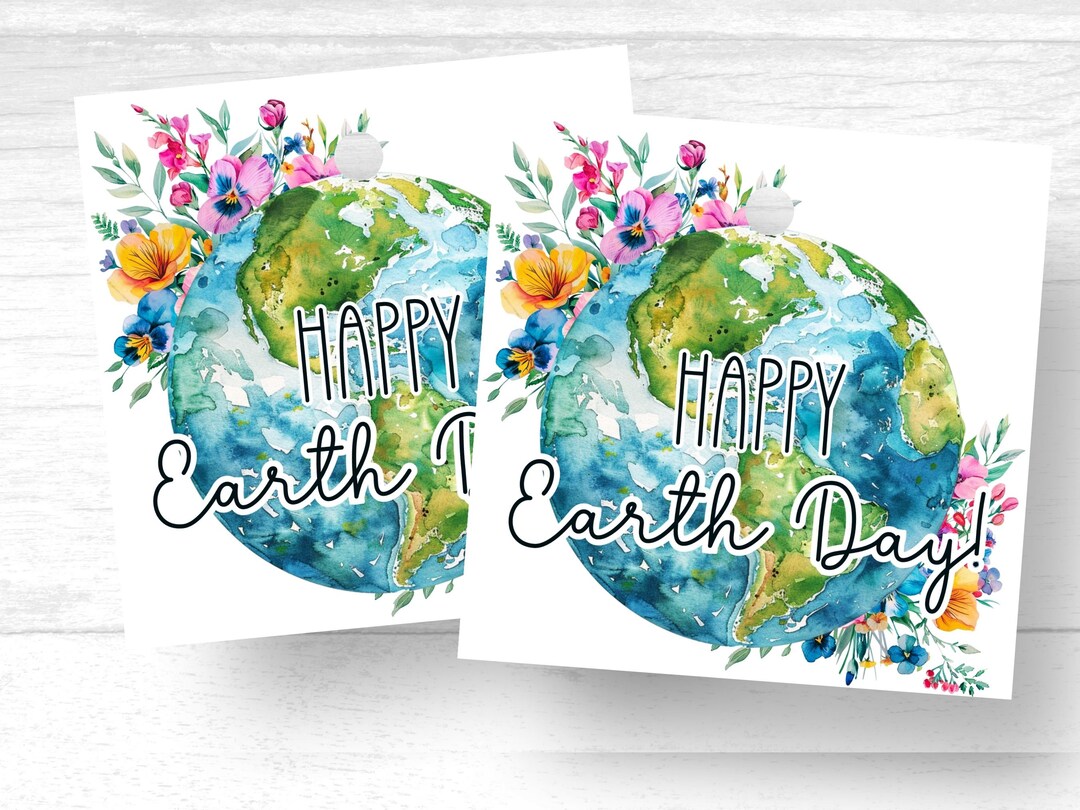 Printable Earth Day Tags, Earth Day Treat Tag, Treat Notes for Earth ...