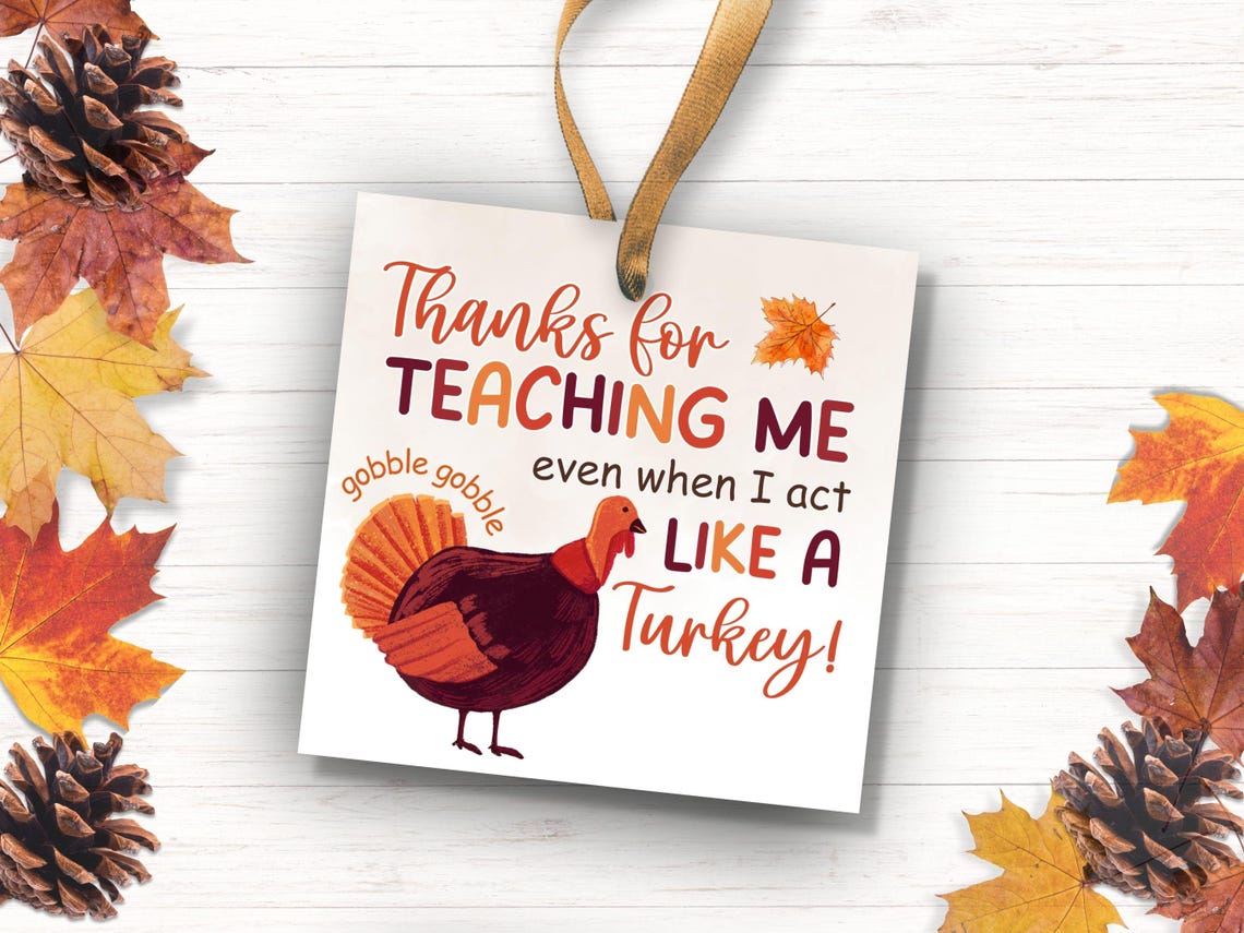Thanksgiving Teacher Gift Tags Thankful for You Teacher Tag Turkey ...