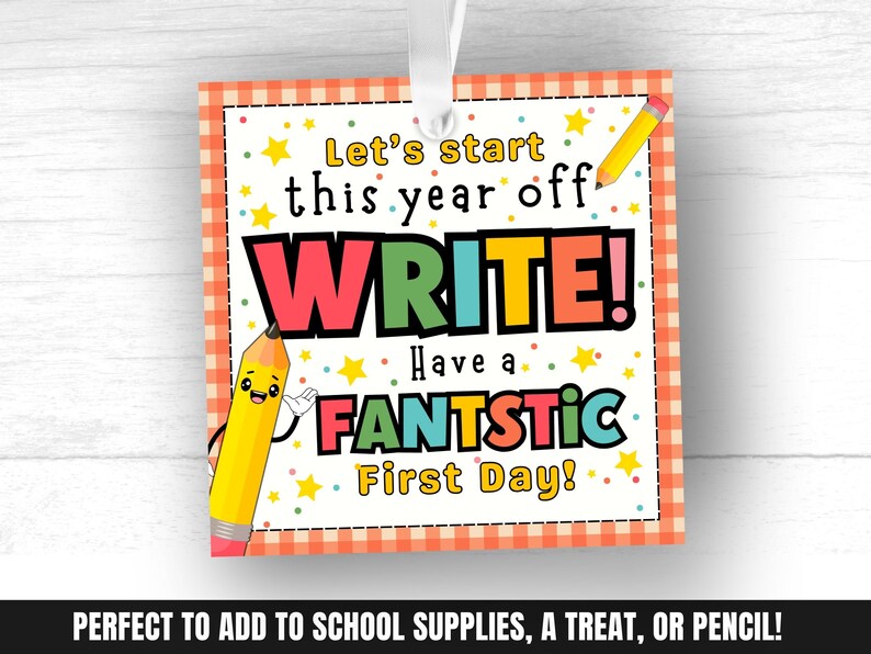 Back to School Tag Printable First Day of School Pencil Tag Teacher ...
