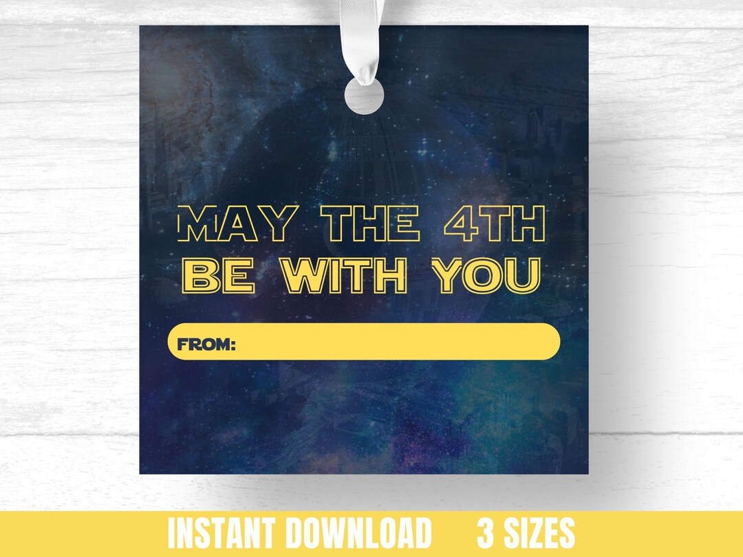 May the Fourth Be With You Tag, May the 4th Gift Tag, May the Fourth ...