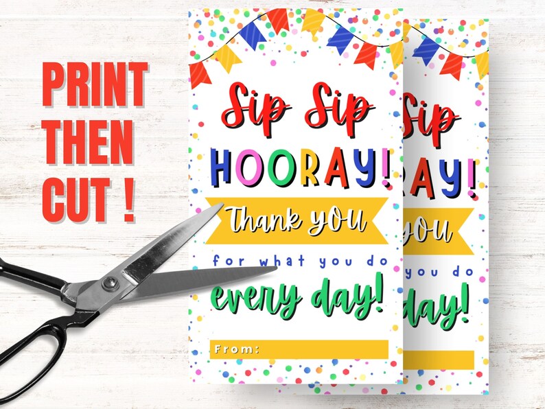 Sip Sip Hooray Appreciation Gift Tag Printable Sip Sip Hurray Employee ...