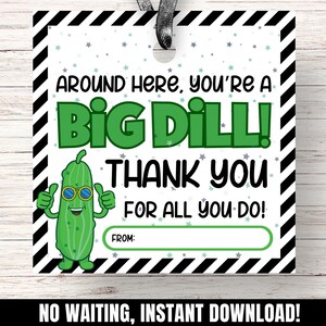 Big Dill Gift Tag Printable Colleaugues Gift Tags Staff Appreciation ...