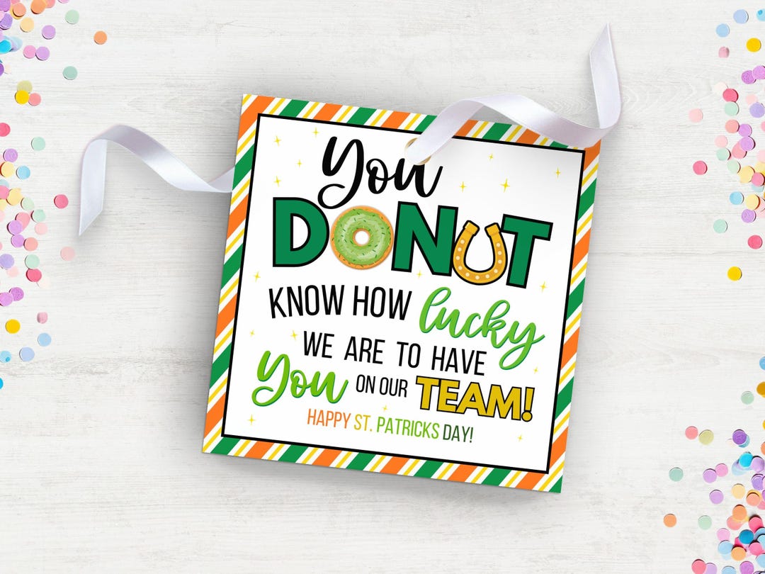 St. Patrick's Day Tag Team Appreciate Printable Donut Tags Employee ...