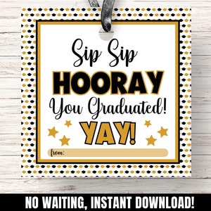 Sip Sip Hooray Graduation Tag Printable Sip Sip Hurray Graduation Tag ...