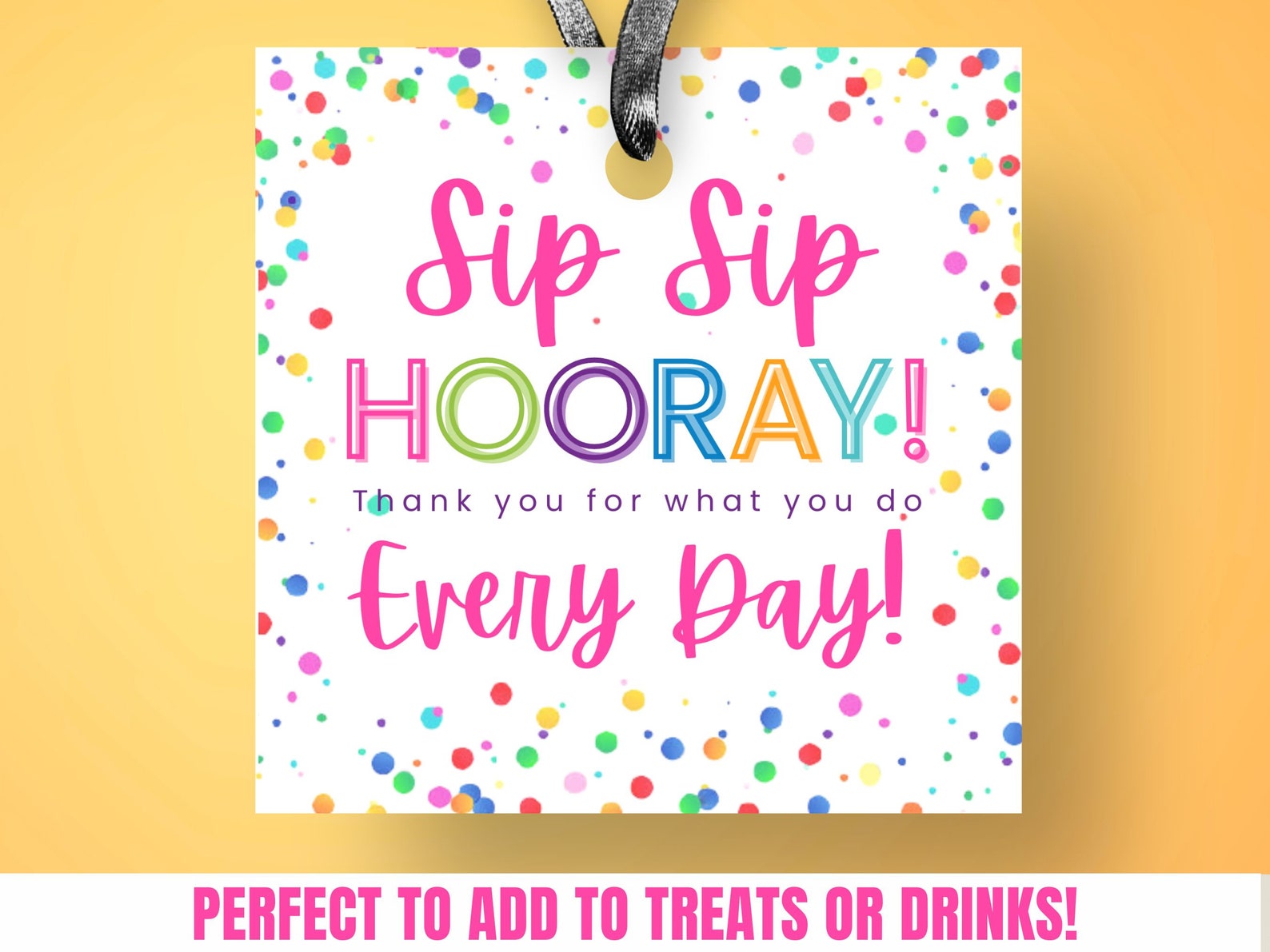 Sip Sip Hooray Appreciation Gift Tag Printable Sip Sip Hooray Teacher ...
