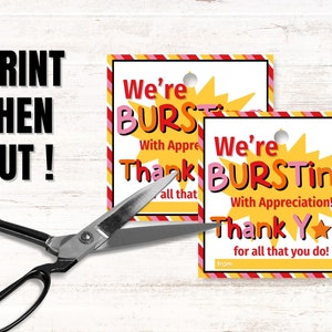 Bursting With Appreciation Candy Gift Tags Staff Candy Appreciation ...