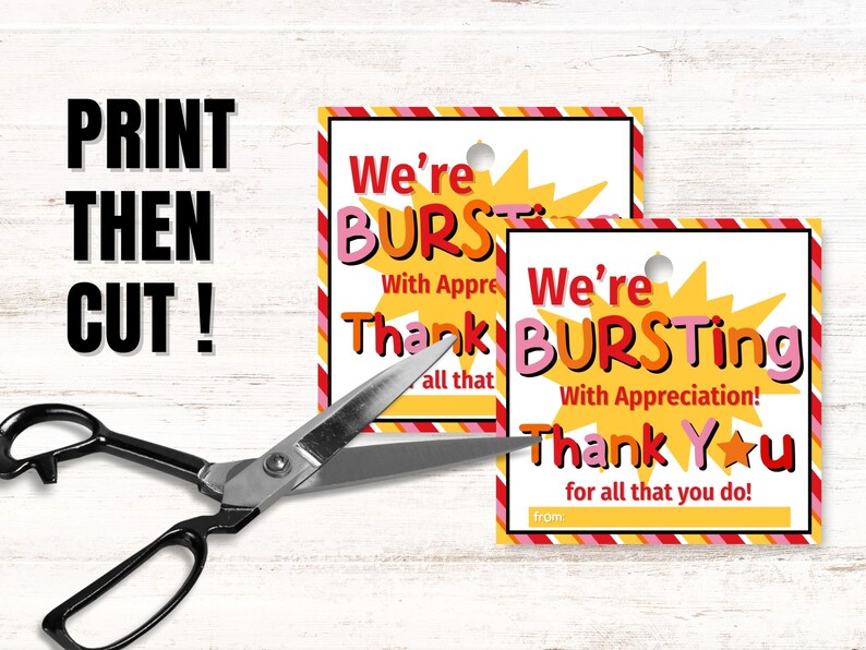 Bursting With Appreciation Candy Gift Tags Staff Candy Appreciation ...