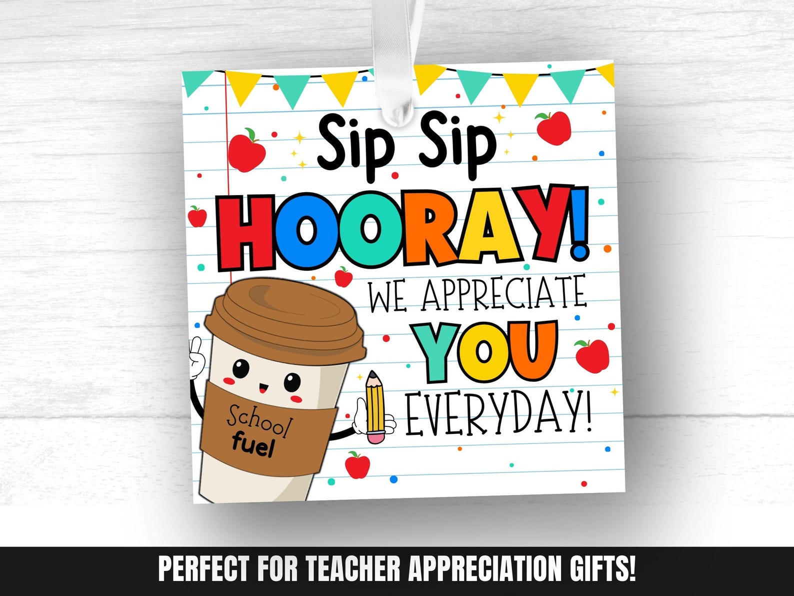 Teacher Appreciation Tag Drink Sip Sip Hooray Coffe Printable Sip Sip ...