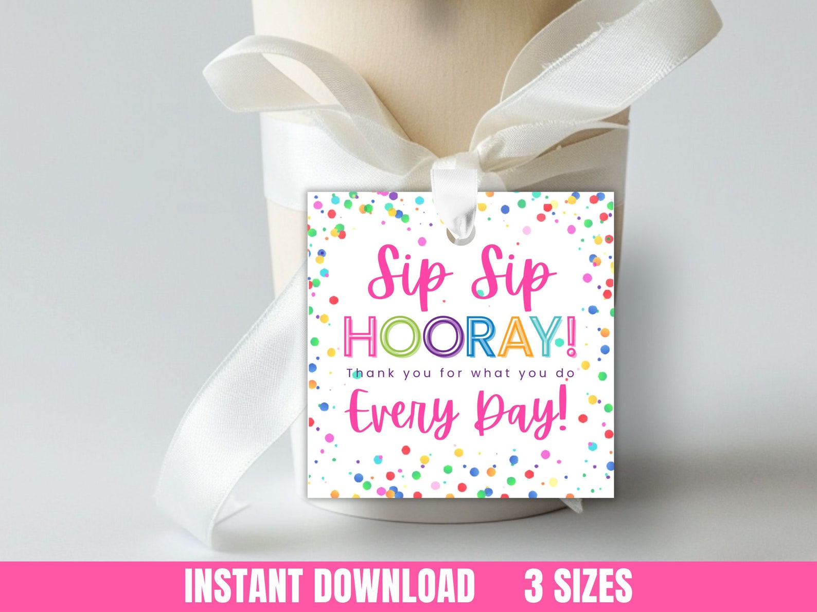 Sip Sip Hooray Appreciation Gift Tag Printable Sip Sip Hooray Teacher ...