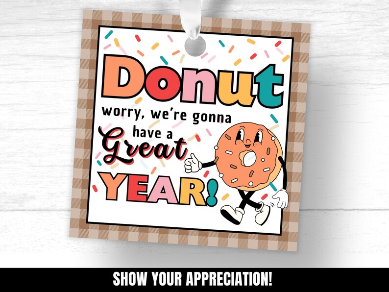 Back to School Donut Tag Printable 1st Day of School Tag Donut Worry ...