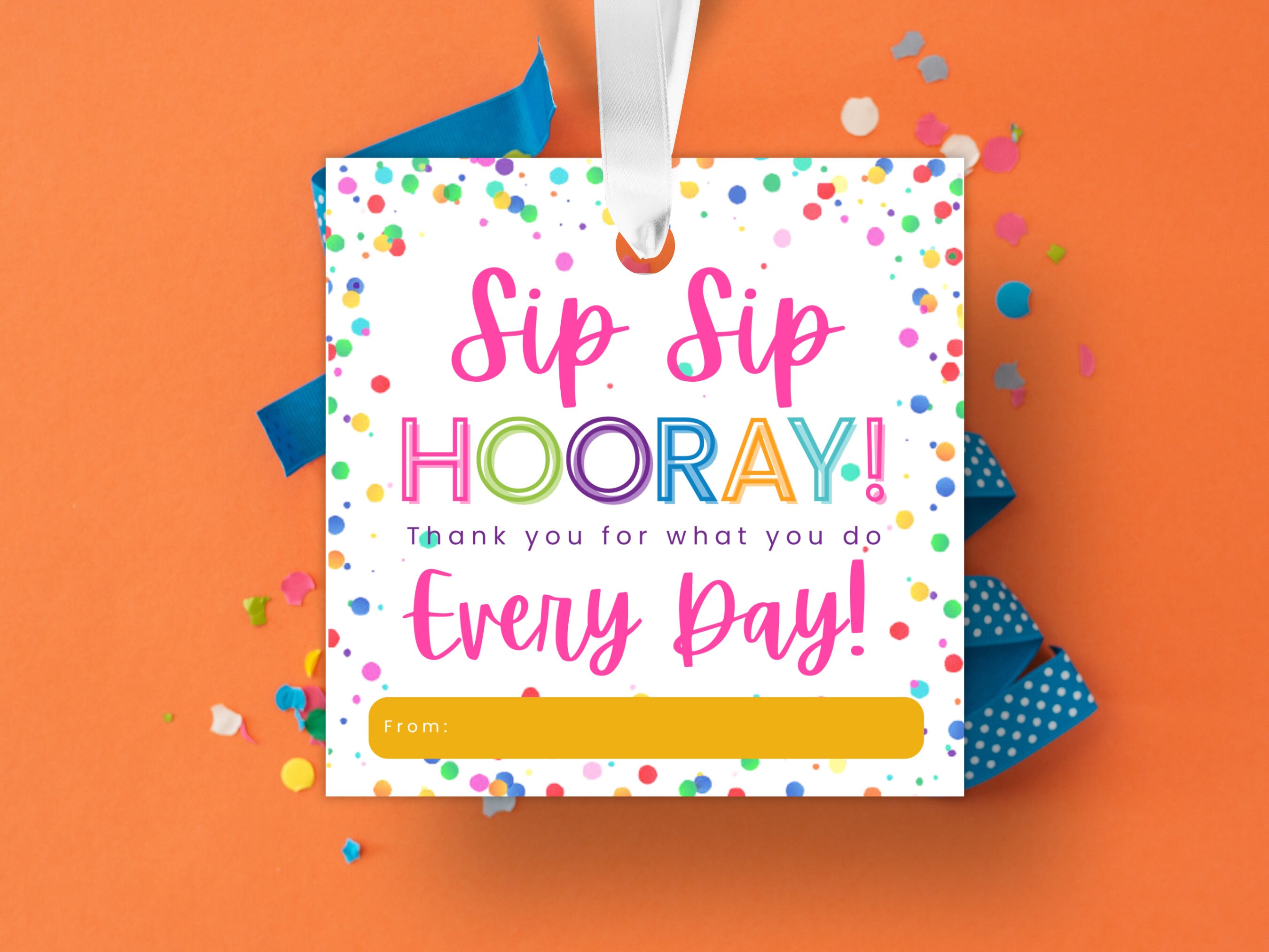 Sip Sip Hooray Teacher Appreciation Tag, Teacher Appreciation Week Tag ...