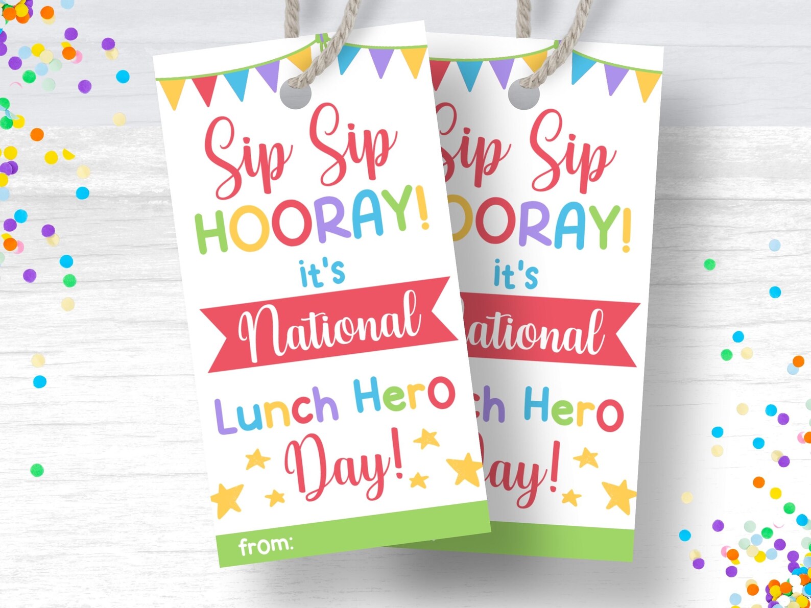 Sip Sip Hooray Appreciation Lunch Hero Gift Tag Printable Sip Sip ...