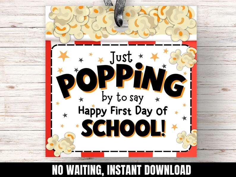 Back to School Tag Printable First Day of School Popcorn Tag Teacher ...