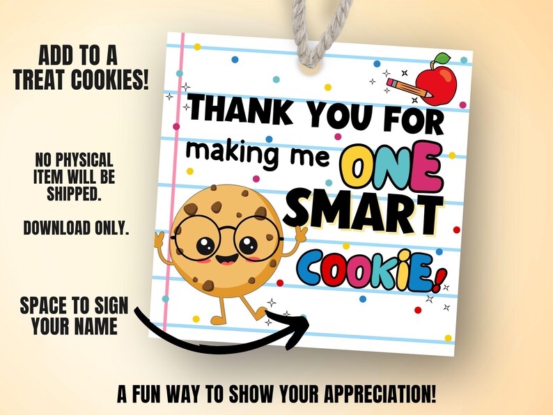 Teacher Cookie Tag One Smart Cookie Tag Teacher Appreciation Cookie ...