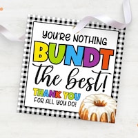 PRINTABLE No Ifs, Ands, or Bundts You Are Amazing! Tag | Instant ...