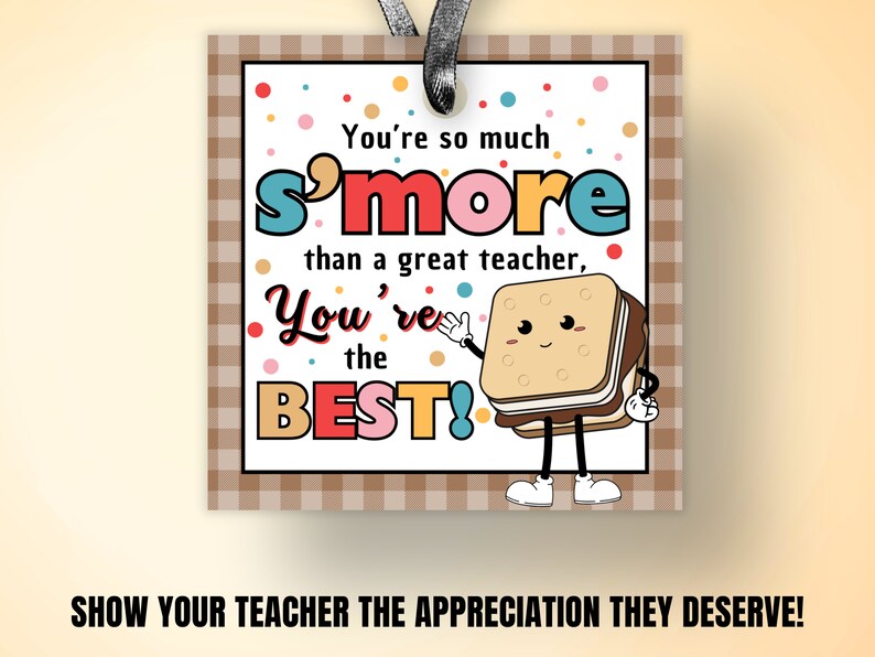 Smores Teacher Tag Teacher Smore Appreciation Tag Printable Smore Tag ...
