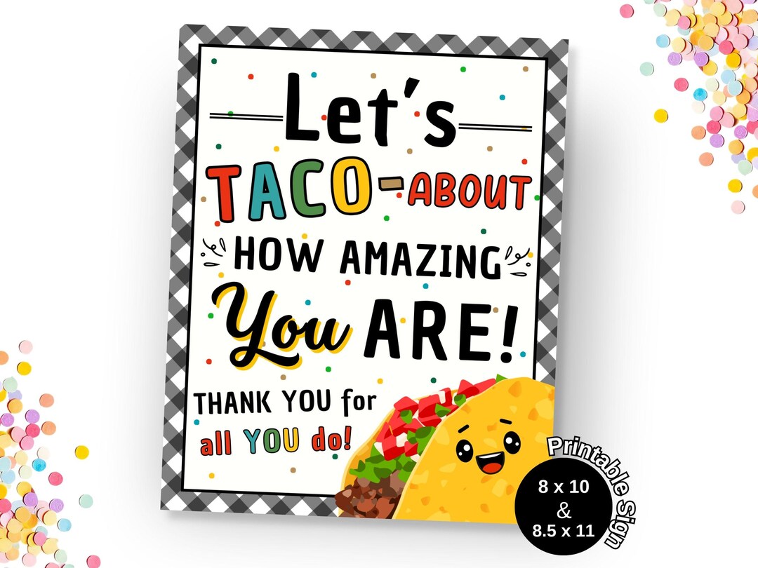 Teacher Appreciation Taco Bar Printable Taco Sign Employee Appreciation ...