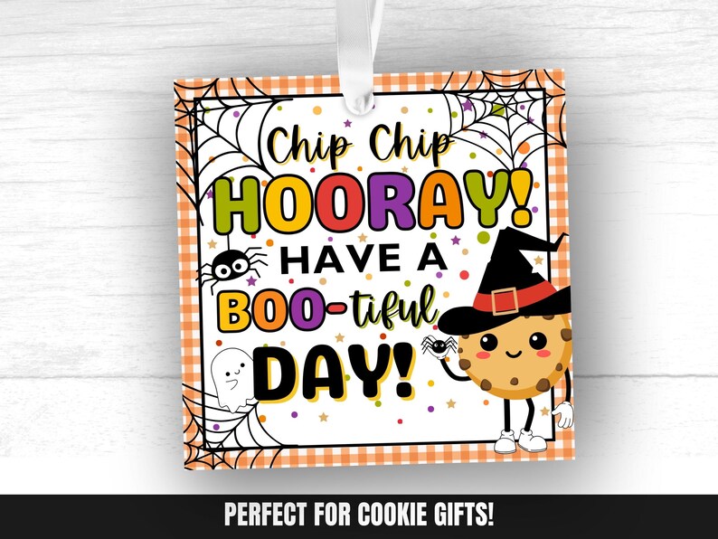 Chip Chip Hooray Halloween Cookie Tag Halloween Appreciation Cookie Tag ...