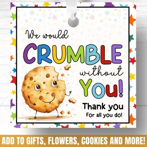 Cookie Gift Tag Teacher Appreciation Cookie Crumble Employee ...
