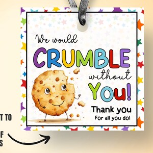 Cookie Gift Tag Teacher Appreciation Cookie Crumble Employee ...
