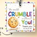 Cookie Gift Tag Teacher Appreciation Cookie Crumble Employee ...