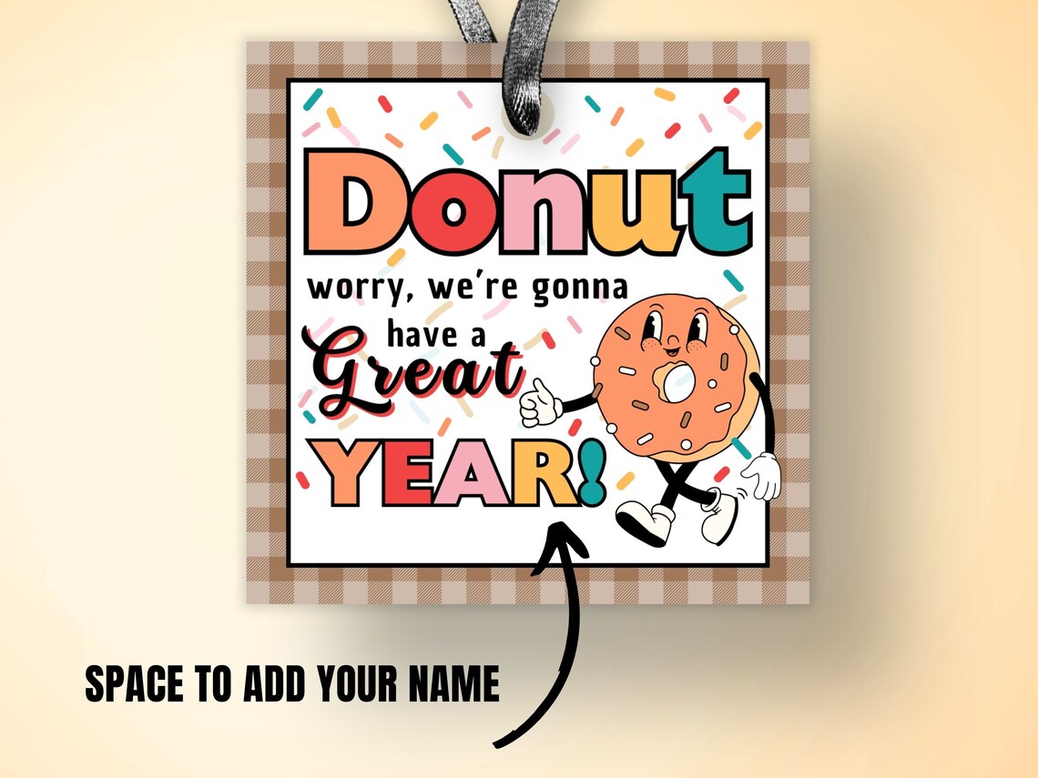 Back to School Donut Tag Printable 1st Day of School Tag Donut Worry ...