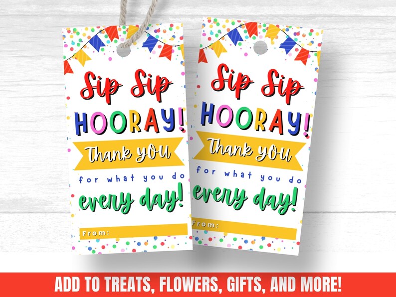 Sip Sip Hooray Appreciation Gift Tag Printable Sip Sip Hurray Employee ...