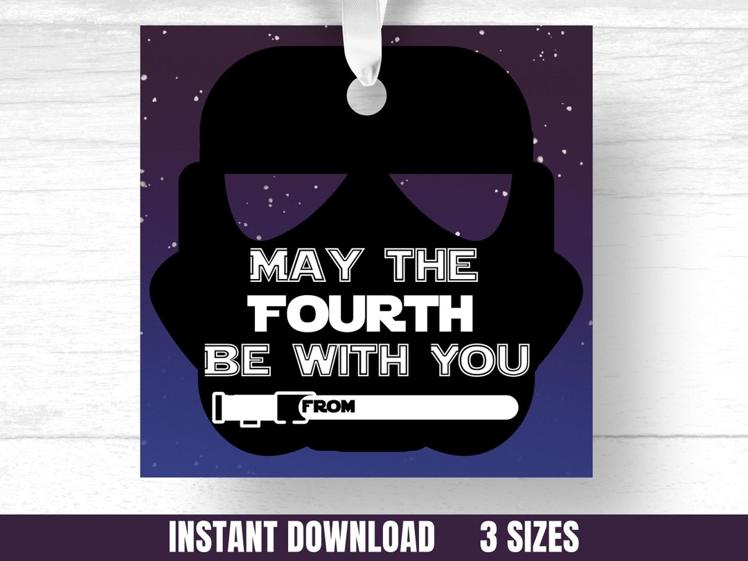 May the Fourth Be With You Tag, May the 4th Party Decor, May the Fourth ...