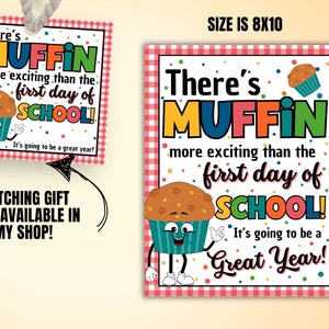 Muffin Teacher Appreciation First Day of School Sign Printable Muffin ...