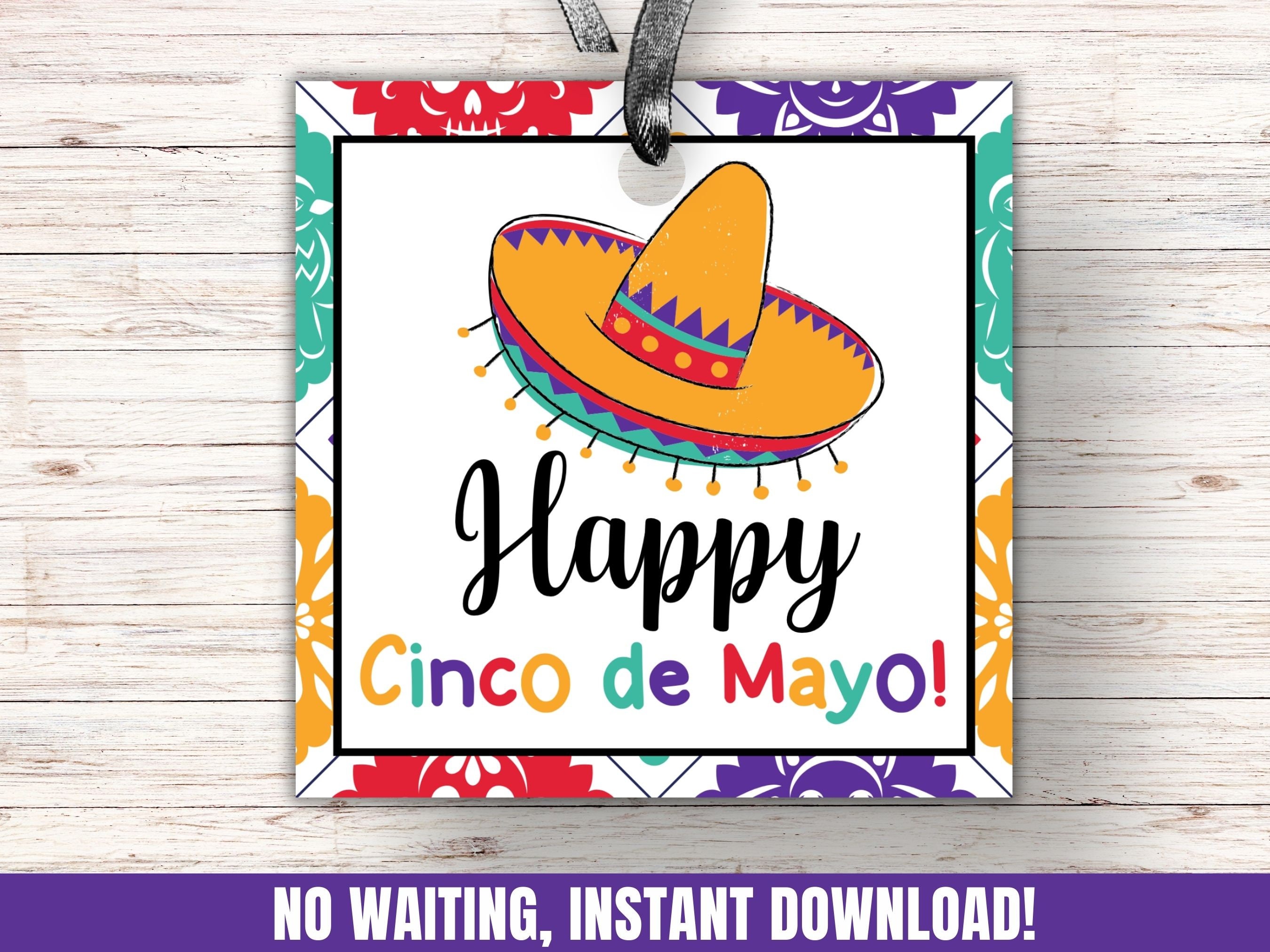 Happy Cinco De Mayo Gift Tags Printable Fiesta Tags Mexican Celebration ...