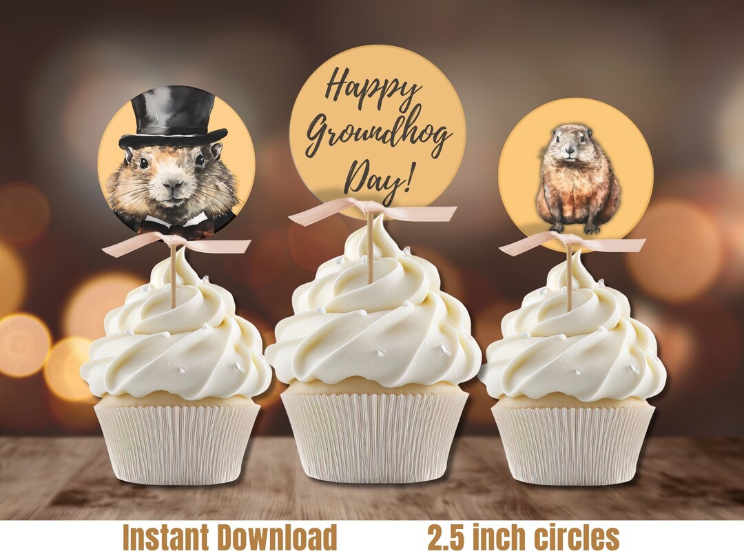 Printable Groundhog Day Cupcake Toppers, Cupcake Tops for Groundhog Day ...