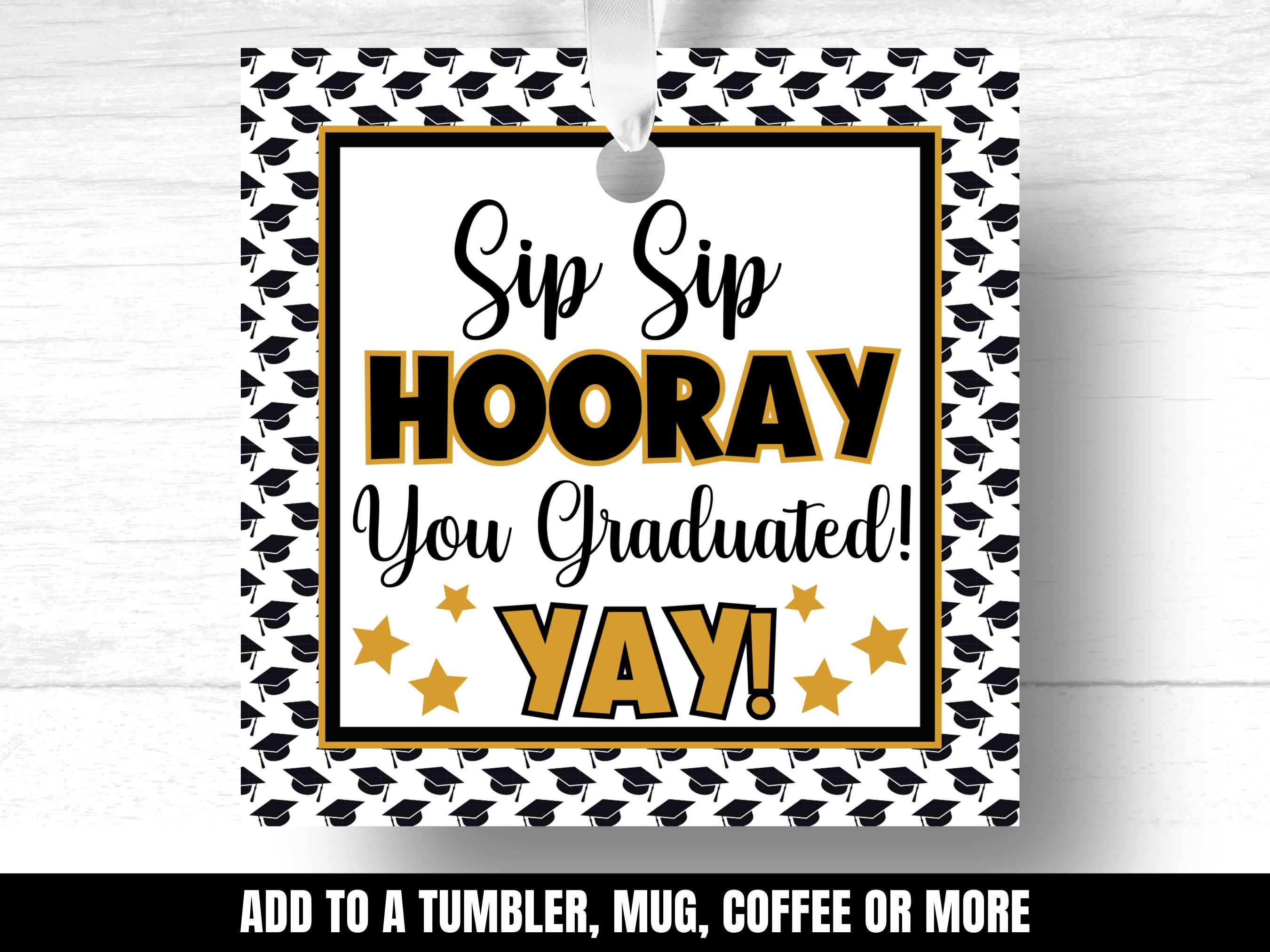 Sip Sip Hooray Graduation Tag Printable Sip Sip Hurray Graduation Tag ...