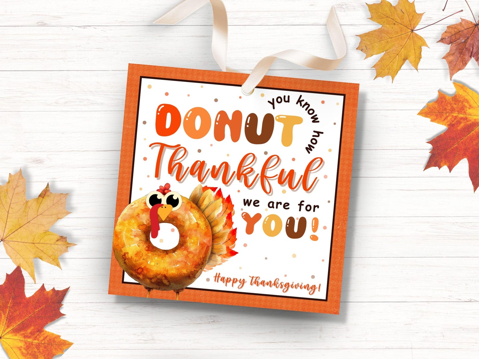 Donut Appreciation Thanksgiving Tags Thankful for You Printable Gift ...