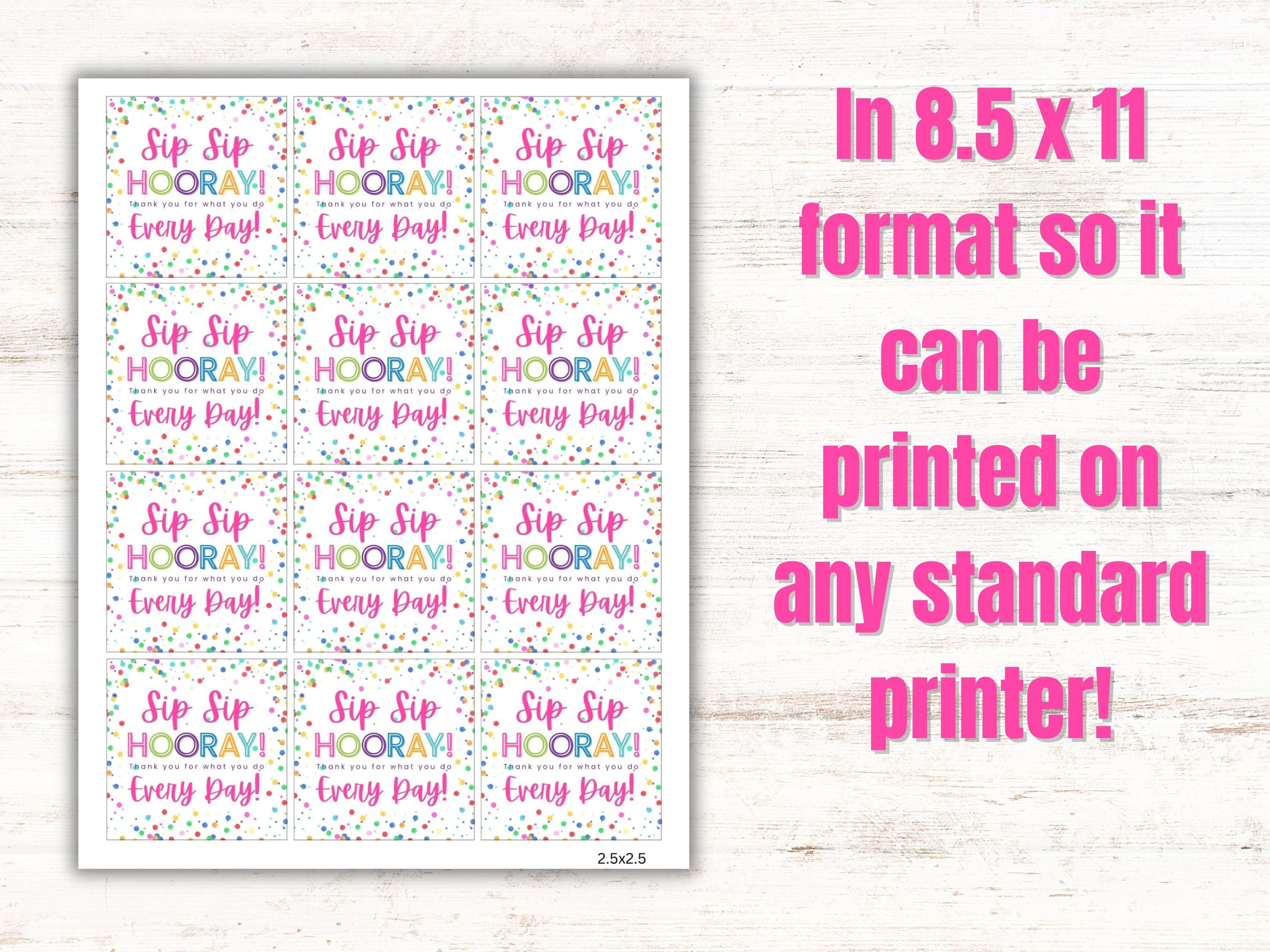 Sip Sip Hooray Appreciation Gift Tag Printable Sip Sip Hooray Teacher ...