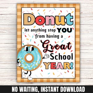 Donut Teacher Appreciation First Day of School Sign Printable Donut ...