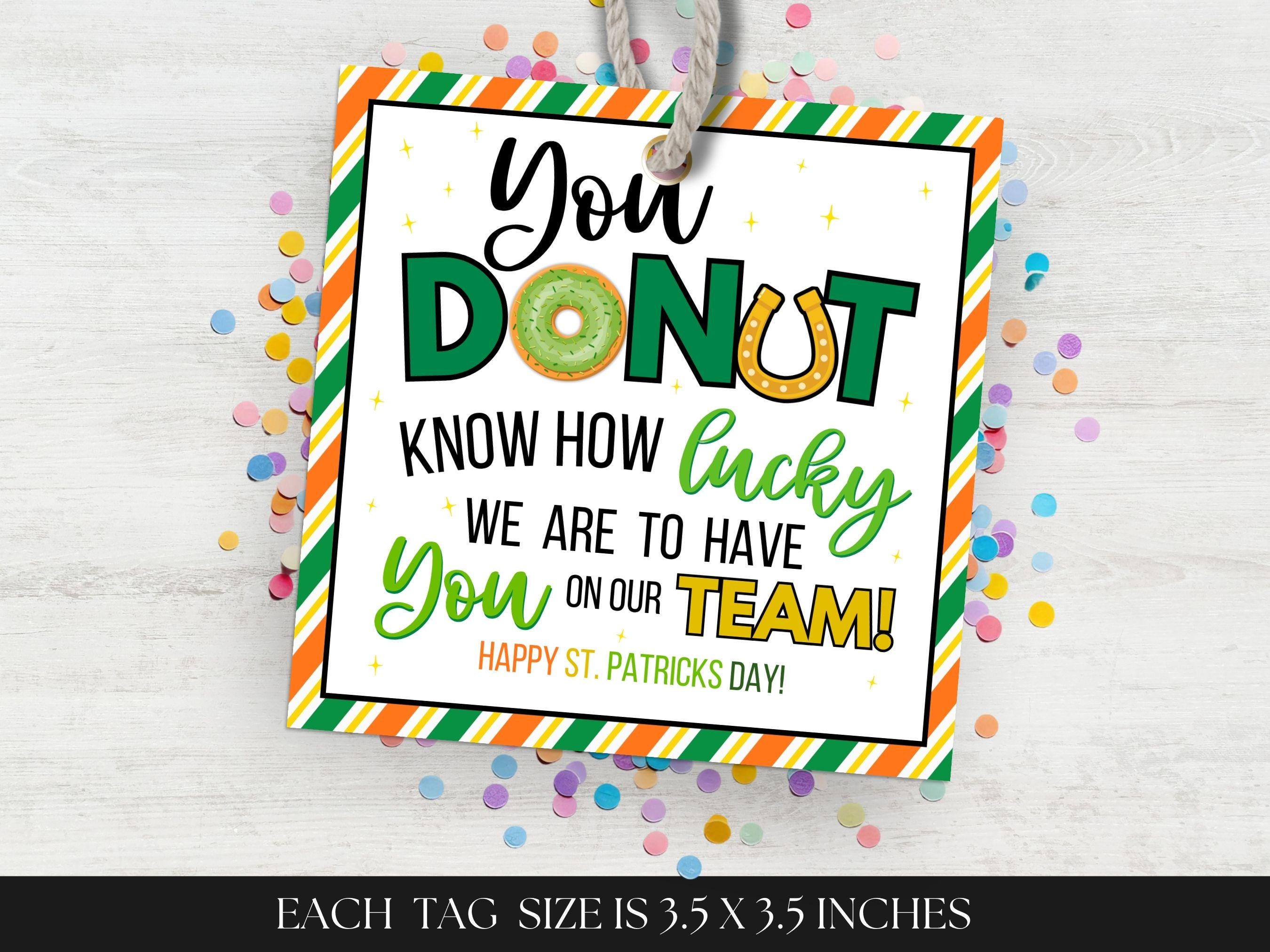 St. Patrick's Day Tag Team Appreciate Printable Donut Tags Employee ...