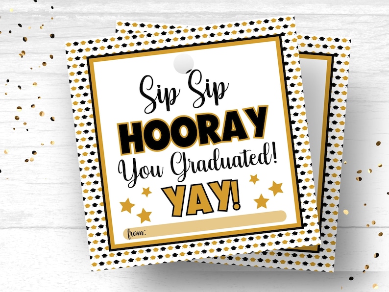 Sip Sip Hooray Graduation Tag Printable Sip Sip Hurray Graduation Tag ...