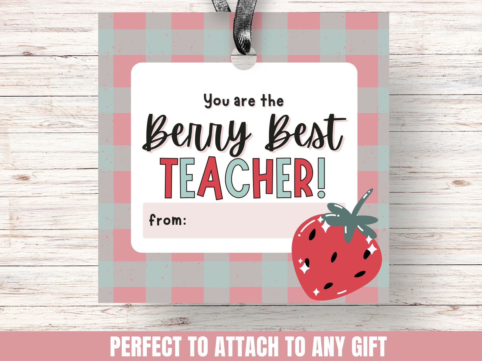 Berry Best Teacher Appreciation Gift Tag Primary Teacher Appreciation ...