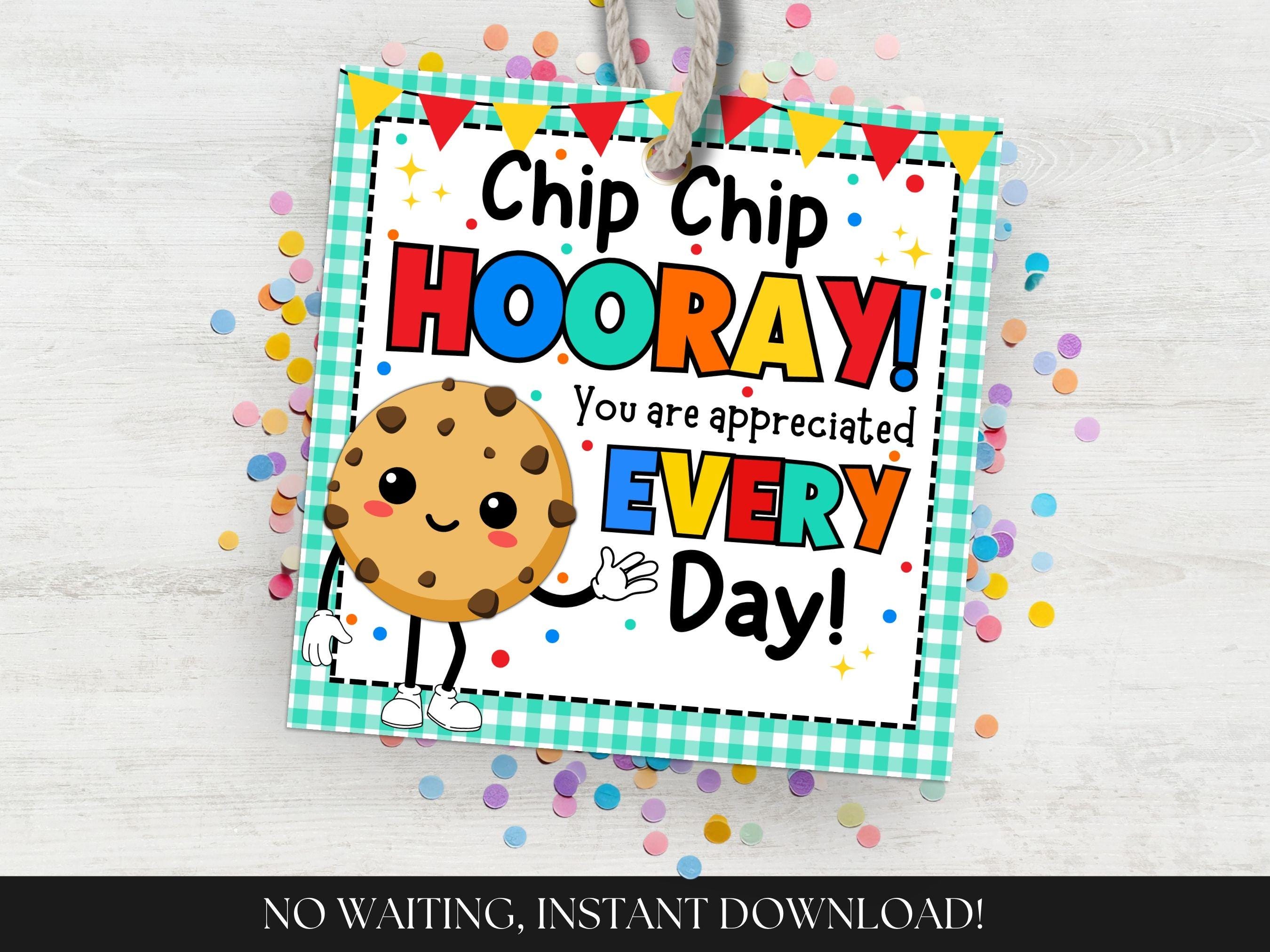 Chip Chip Hooray Cookie Gift Tag Printable – Teacher Appreciation Tag ...