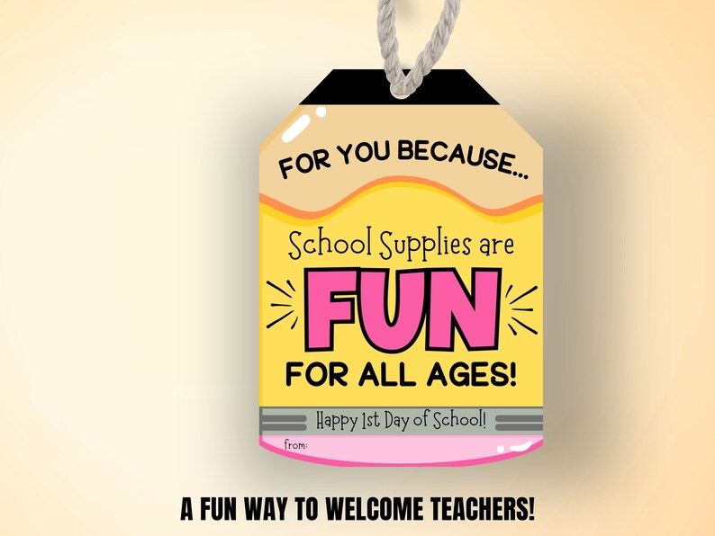 Back to School Tag Printable First Day of School Pencil Tag Teacher ...