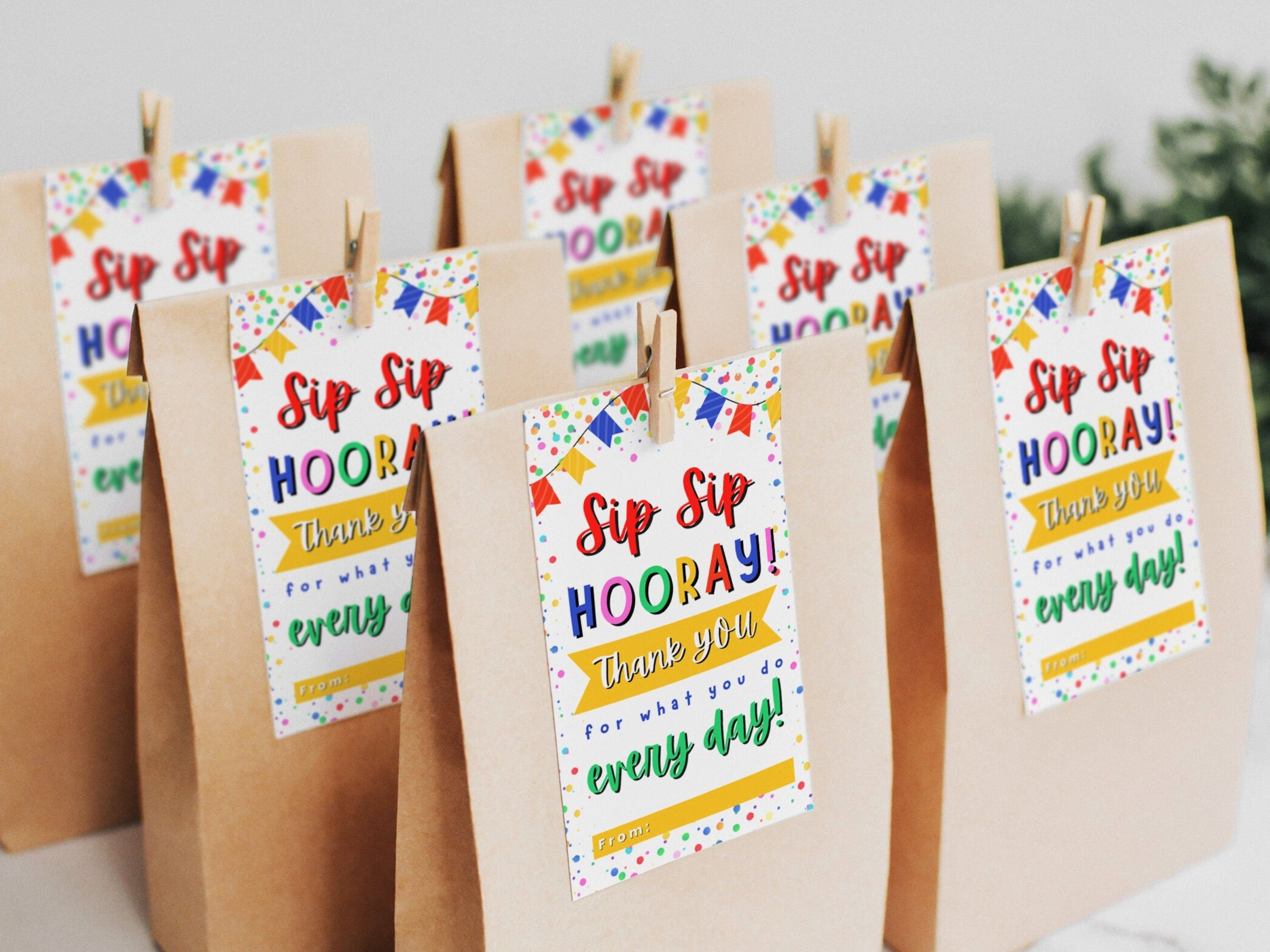 Sip Sip Hooray Appreciation Gift Tag Printable Sip Sip Hurray Employee ...