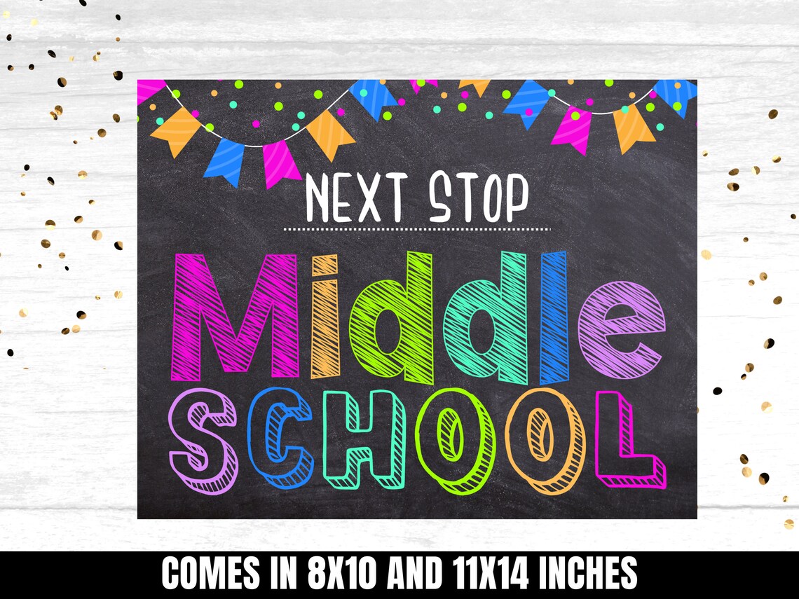 Elementary Graduation Next Stop Middle School Sign Printable Chalkboard ...