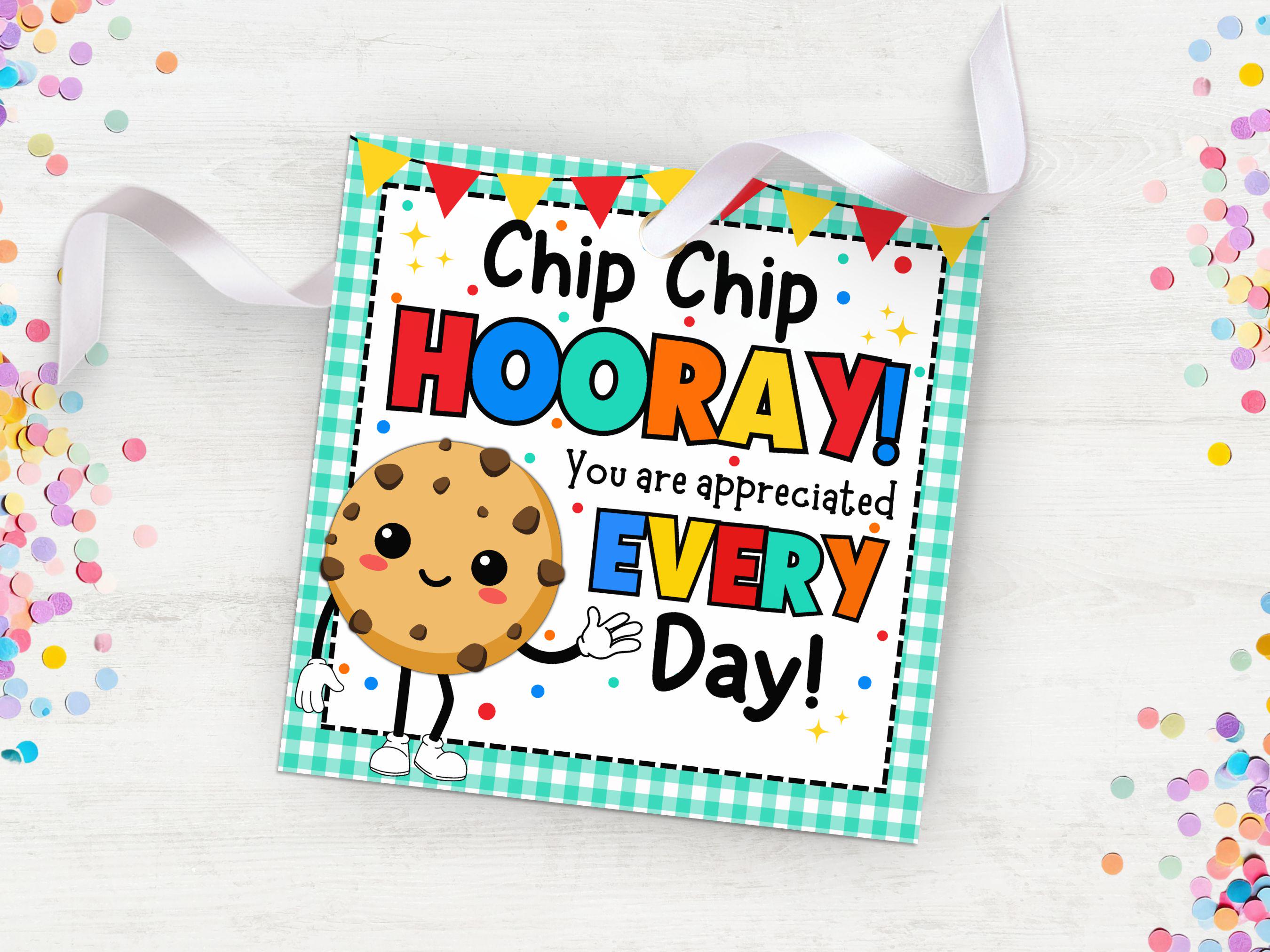 Chip Chip Hooray Cookie Gift Tag Printable – Teacher Appreciation Tag ...