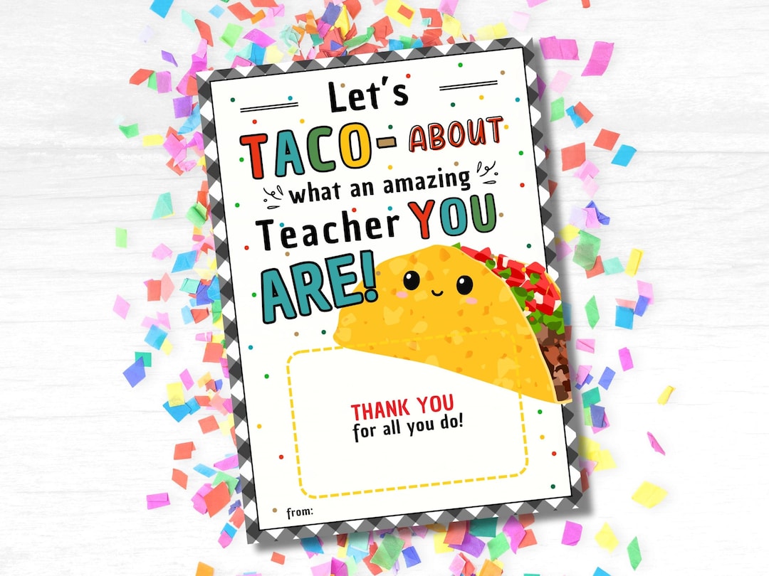 Teacher Appreciation Taco Printable Gift Card Holder Taco Teacher ...