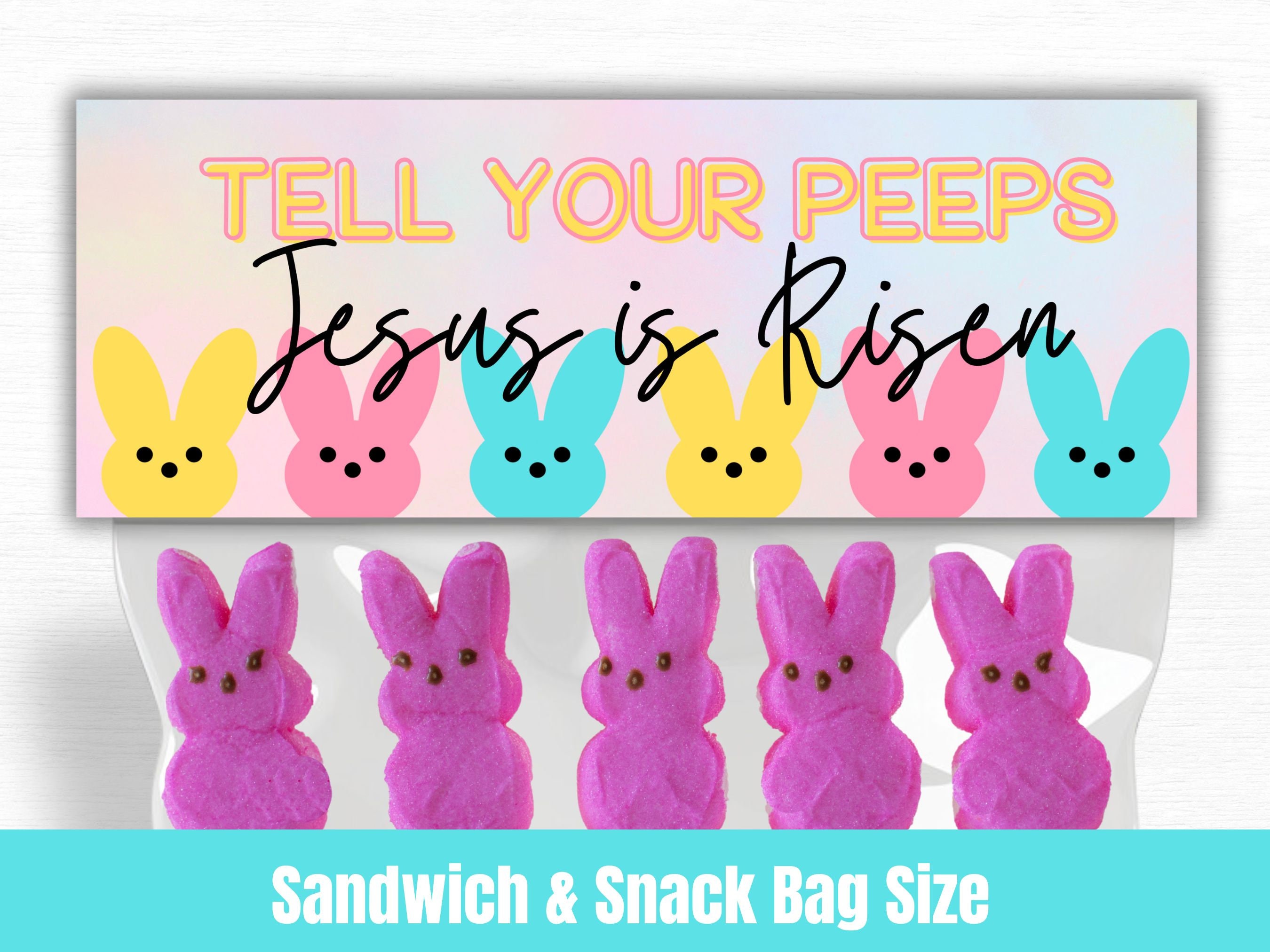 Jesus is Risen Tell Your Peeps Treat Bag Toppers, Easter Treat Bag ...