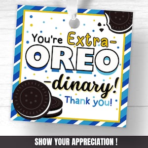 Extra Oreo-dinary Teacher Cookie Tags Thank You Candy Tags Cookie ...